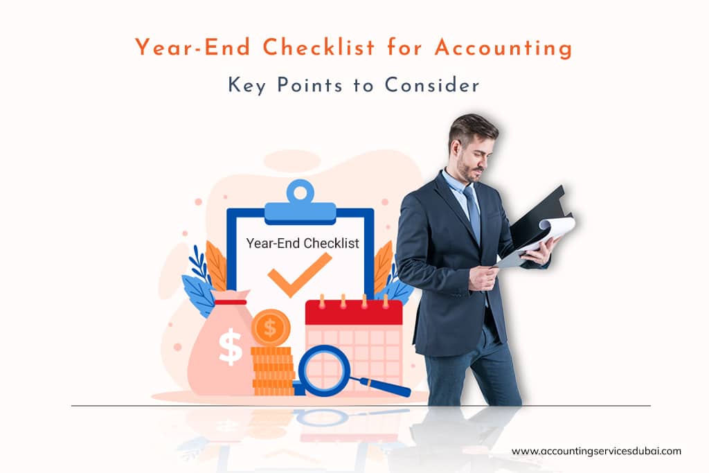 Year-End Checklist for Accounting: Key Points to Consider